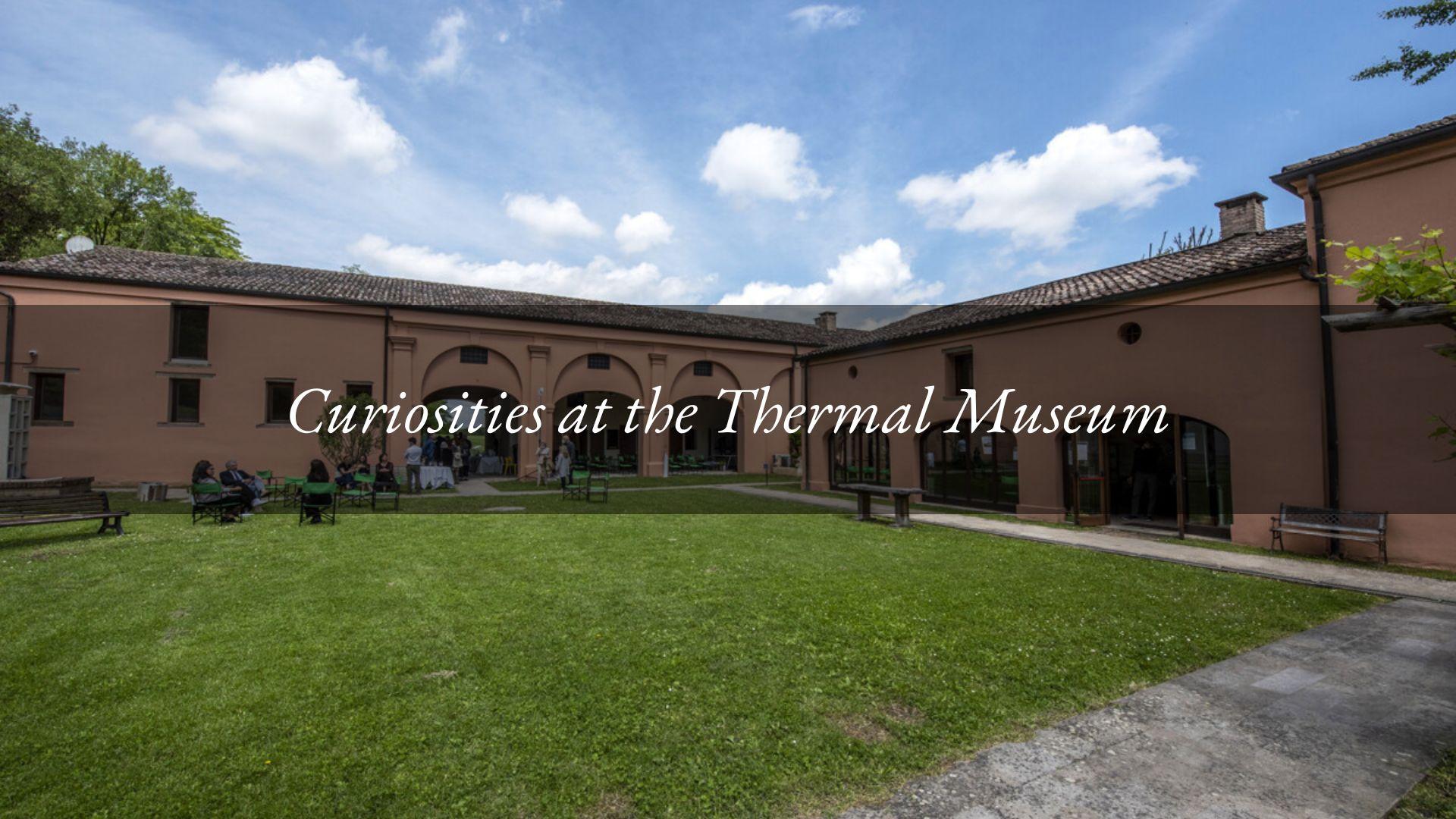 The Museum of Ancient Thermalism and the Region in Montegrotto Terme ...